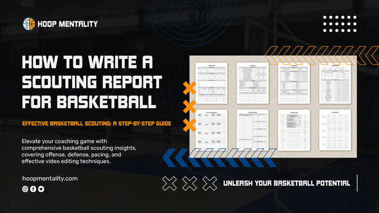 How To Write A Scouting Report For Basketball - Hoop Mentality